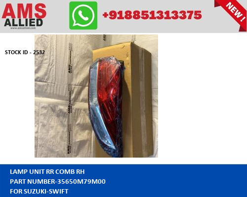 LAMP UNIT RR COMB RH for SUZUKI SWIFT LAMP UNIT RR COMB RH 35650M79M00 ...