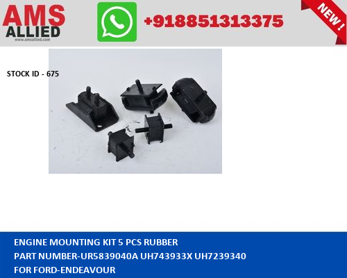 ENGINE MOUNTING KIT 5 PCS RUBBER for FORD ENDEAVOUR ENGINE MOUNTING KIT ...